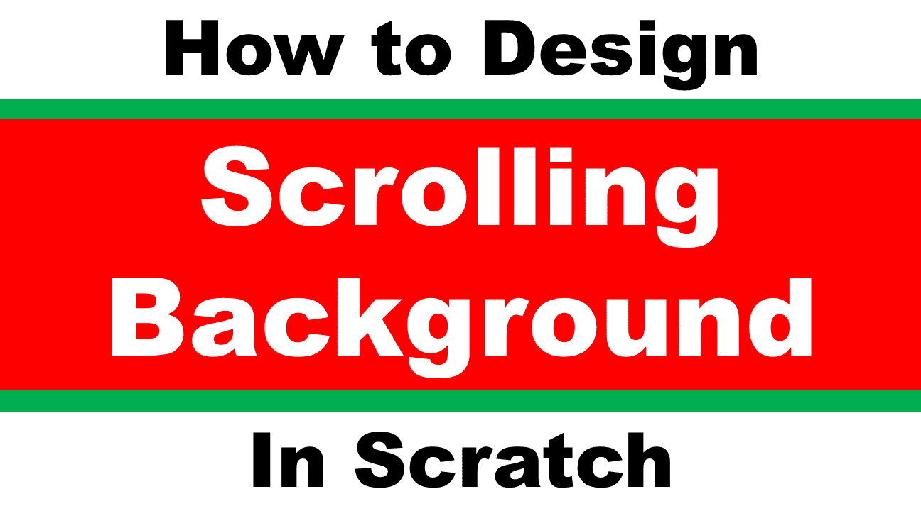 How to Design a Scrolling Background in Scratch?